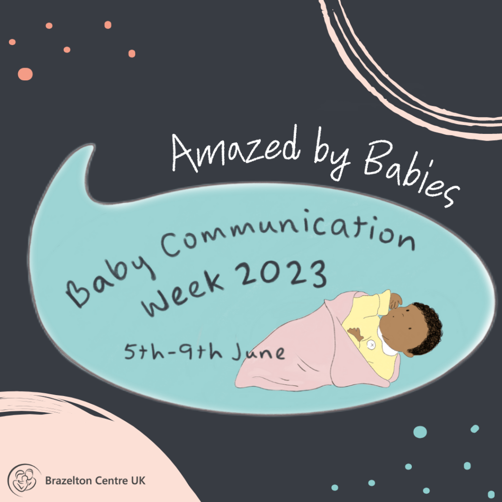 Baby Communication Week – Brazelton Centre UK
